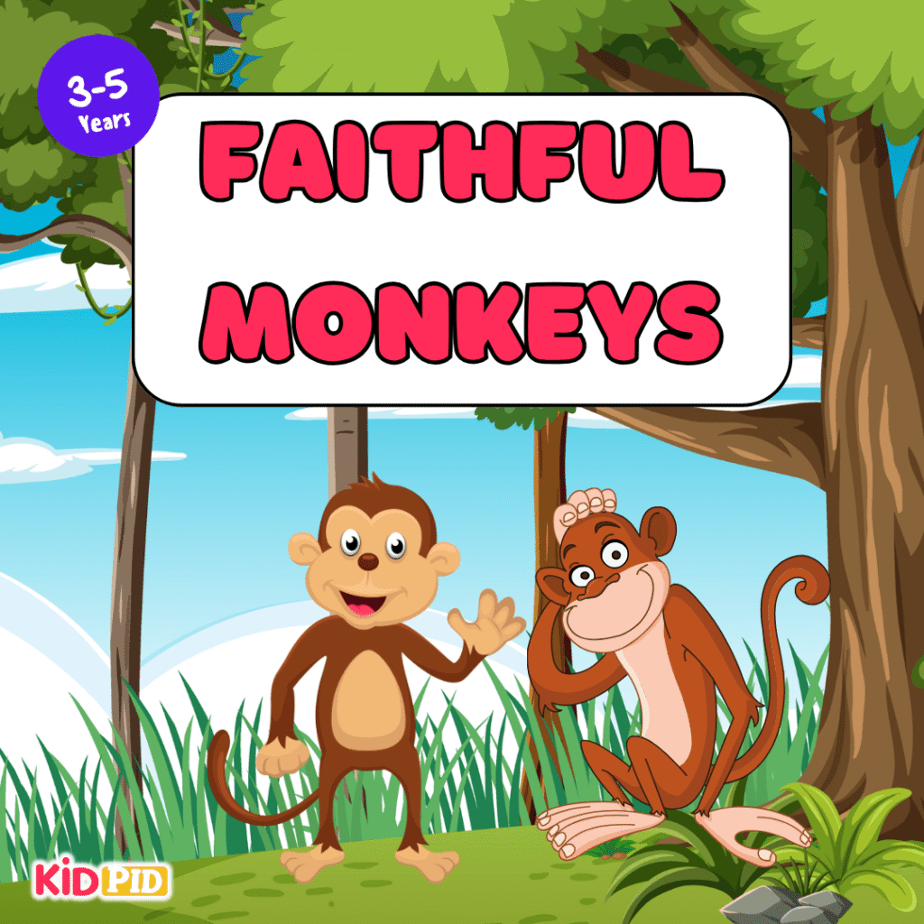 Faithful Monkeys - Story Book for Kids - Kidpid